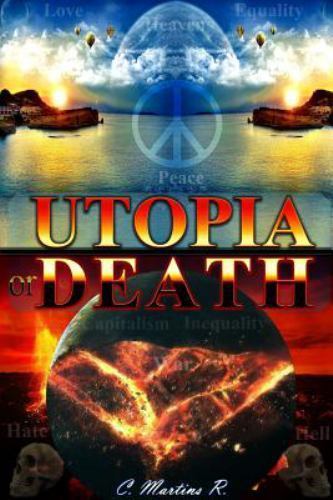 Utopia or Death by C.Martins R (2011, Trade Paperback) for sale online ...