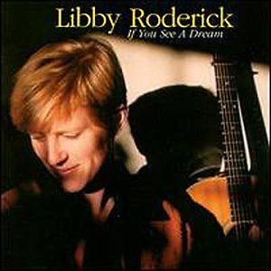 LIBBY RODERICK - If You See A Dream - CD - **Excellent Condition ...