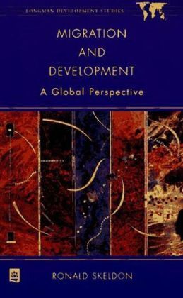 Migration And Development: A Global Perspective 9780582239609 | eBay