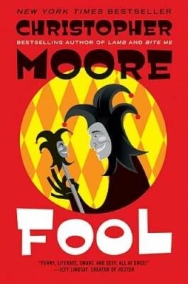 Fool: A Novel - Paperback By Moore, Christopher - VERY GOOD ...