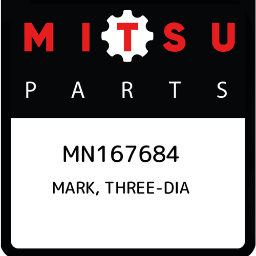 MN167684 Mitsubishi Mark, three-dia MN167684, New Genuine OEM Part | eBay