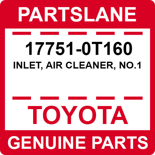 17751-0T160 Toyota OEM Genuine INLET, AIR CLEANER, NO.1 | eBay