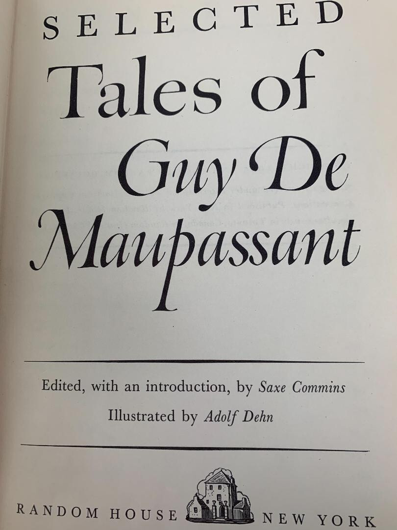 Selected Tales of Guy de Maupassant (Hardback Book) Saxe Commins ...
