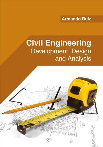 Civil Engineering: Development, Design and Analy (Gebundene Ausgabe ...