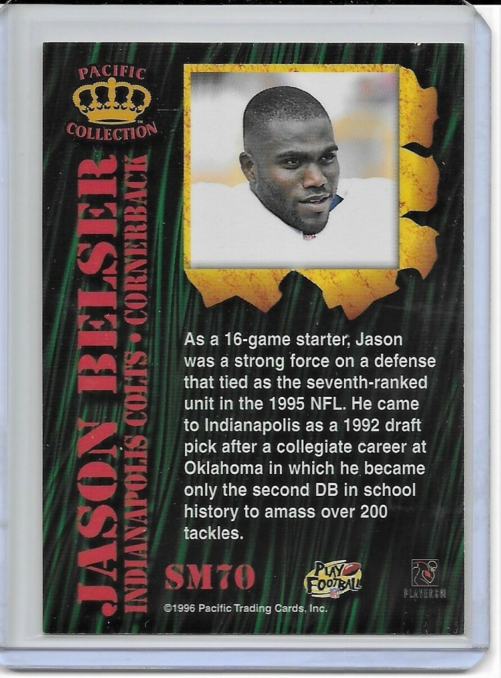 1996 Pacific Invincible Smash-Mouth Jason Belser #SM70 Indianapolis ...