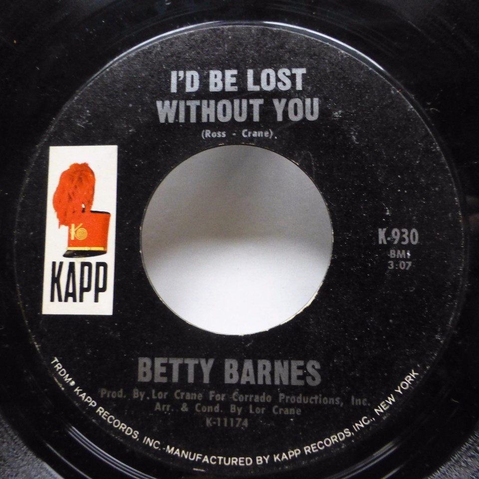 BETTY BARNES 45 I'd Be Lost Without You / Destiny's Child KAPP girl ...