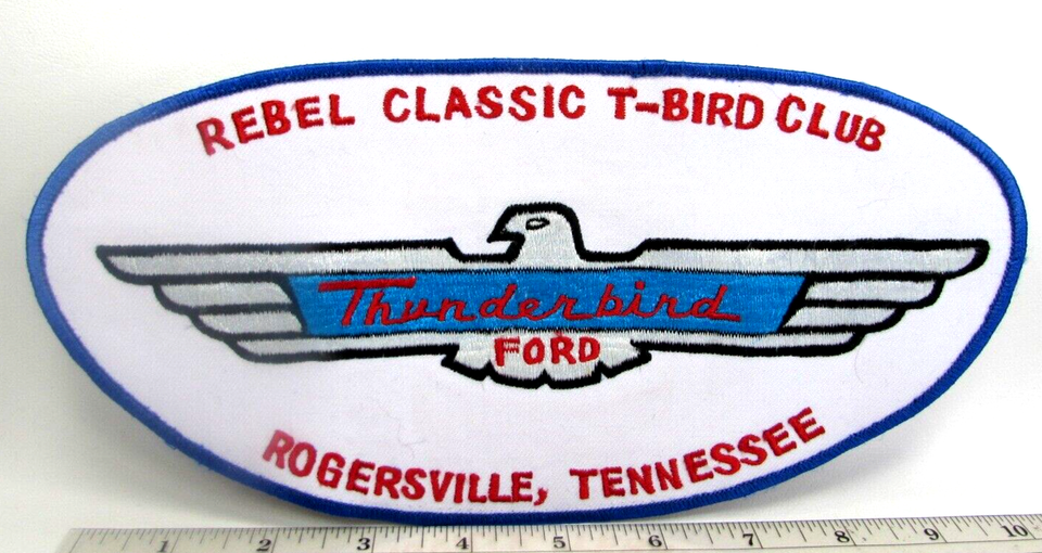 Vintage Rebel Classic T-Bird Car Club Large Jacket Patch Rogersville TN ...