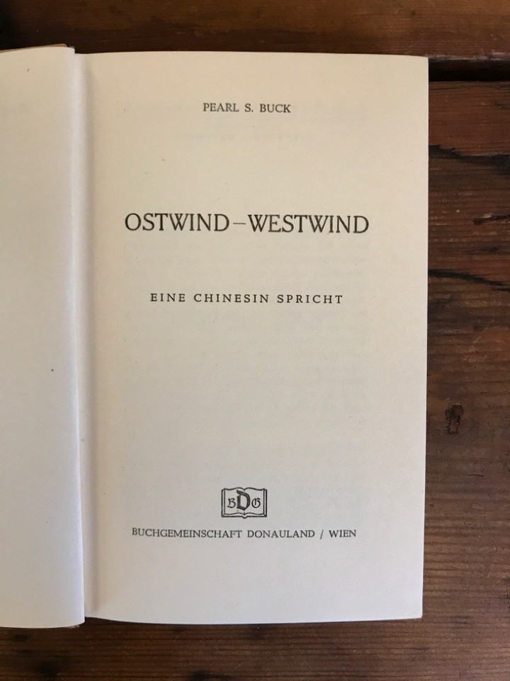 East Wind - West Wind: A Chinese Woman Speaks; Roman Buck, Pearl S.: | eBay