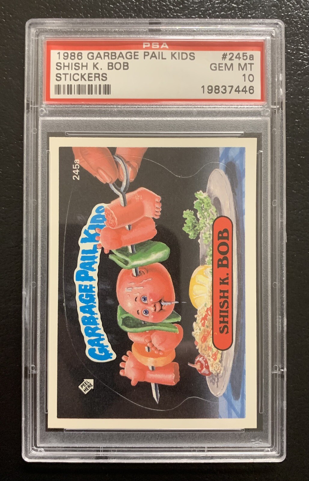 1986 Garbage Pail Kids OS6 Shish K. Bob 245a PSA 10 GEM MINT-NICE GEM ...
