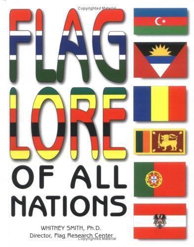 Flag Lore of All Nations by Whitney Smith (2001, Library Binding) for ...