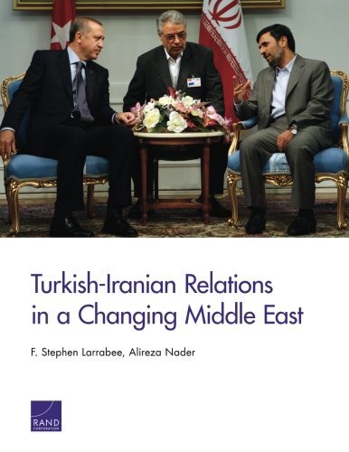 Turkish-Iranian Relations in a Changing Middle East 9780833080110| eBay