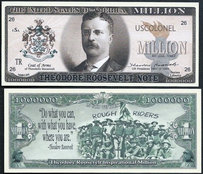 Lot of 25 BILLS -Theodore / Teddy Roosevelt Million Dollar Note w Rough ...