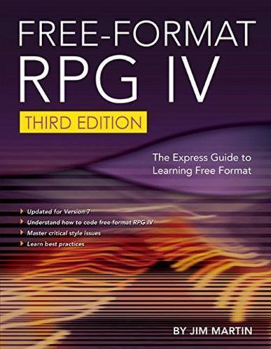 Free-Format RPG IV : The Express Guide to Learning Free Format by Jim ...