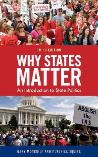 Gary F. Moncrief Peverill Squire Why States Matter (Hardback) | eBay