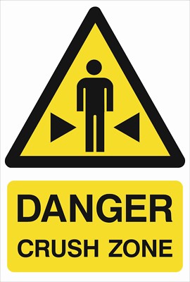 DANGER CRUSH ZONE A5/A4/A3 STICKER OR FOAMEX-SITE SIGN - H&S SIGN ...