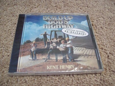 Kent Henry - Build Up God's Highway CD *RARE* Limited Edition *SEALED ...