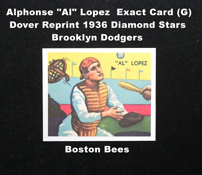 Alphonse "Al" Lopez Dover Reprint of Diamond Stars Card #97 _ EXACT ...