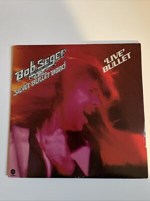 Bob Seger and the Silver Bullet Band - Live Bullet LP 1976 classic rock ...