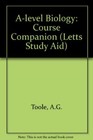 A-level Biology: Course Companion (Letts Study Aid) By A.G. Too | eBay