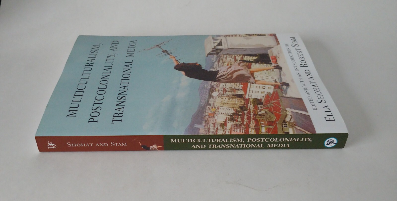 Rutgers Depth of Field Ser.: Multiculturalism, Postcoloniality, and ...