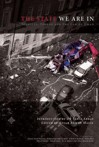 State We Are In : Identity, Terror and the Law of Jihad by Hamza Yusuf ...
