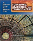 Functions, Statistics, and Trigonometry (The University of Chicago ...
