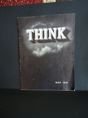 Vintage "THINK" Magazine Vol. VII, #5, May, 1941 | eBay