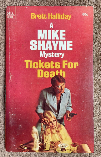 TICKETS FOR DEATH A MICHAEL SHAYNE MYSTERY by BRETT HALLIDAY PAPERBACK ...