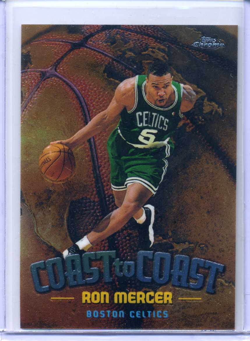 RON MERCER 1998-99 Topps Chrome COAST TO COAST #14 - CELTICS | eBay