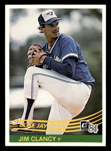 Jim Clancy 1984 Donruss Card #119 Toronto Blue Jays | eBay