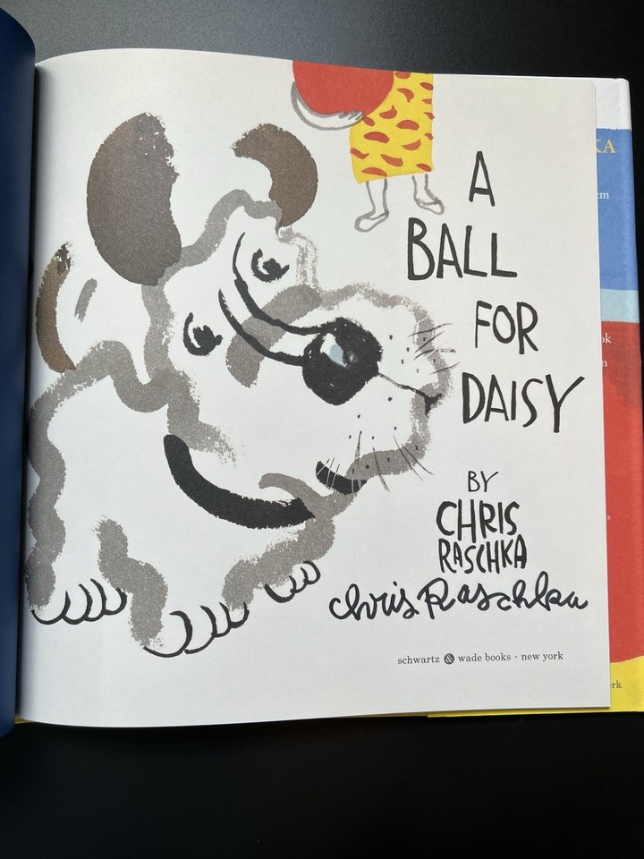 SIGNED A Ball for Daisy Chris Raschka 1st/1st HC/DJ Caldecott | eBay