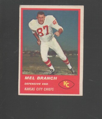 1963 Fleer Football Card #54 Mel Branch-Kansas City Chiefs Ex Mint Card ...
