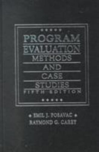 Program Evaluation: Methods and Case Studies by Posavac, Emil J. 9780132553322 | eBay