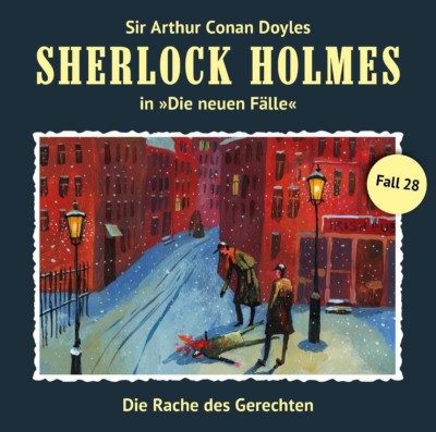 SHERLOCK HOLMES - DIE RACHE DES GERECHTEN (NEUE FÄLLE 28) CD NEU ...