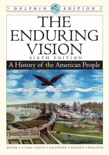 Boyer Enduring Vision : A History of the American People by Joseph F ...