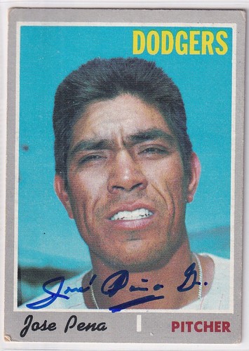 Jose Pena 1970 Topps Los Angeles Dodgers (TOUGH AUTOGRAPH) RARE SIGNED ...