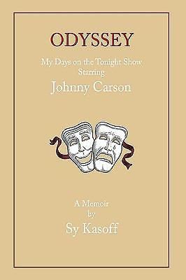Odyssey : Early Days on the Tonight Show with Johnny Carson by Sy ...
