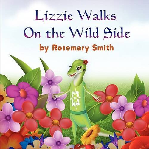 Lizard Tales: Lizzie Walks On the Wild Side - Paperback - GOOD ...