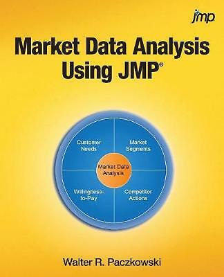 Market Data Analysis Using JMP by Walter R Paczkowski (Paperback, 2018 ...