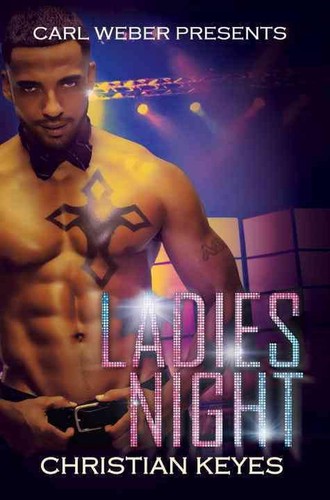 Ladies Night: Carl Weber Presents by Christian Keyes (English ...