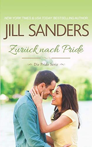 ZurA14ck nach Pride (Die Pride Serie), Sanders, Drago, Dolle ...