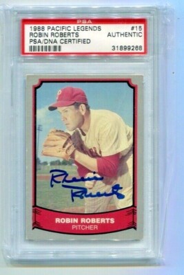1989 Pacific Legends - ROBIN ROBERTS - Autograph - PSA/DNA Slabbed ...