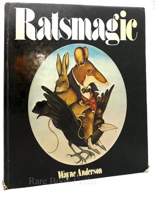 Logue, Christopher & Wayne Anderson RATSMAGIC 1st Edition 1st Printing ...