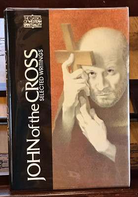 John of the Cross: Selected Writings by John of the Cross VG-LN HC ...