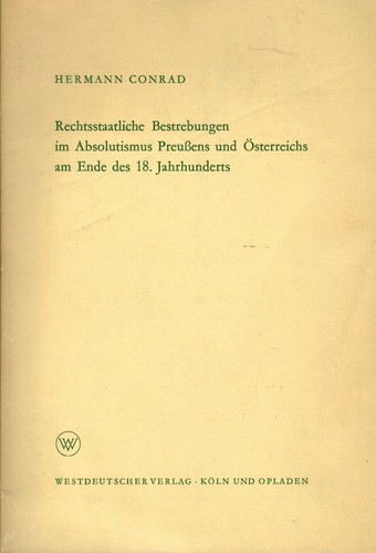 Conrad, Rechtsstaatliche Bestrebungen Preußen und Österreich Ende 18 ...