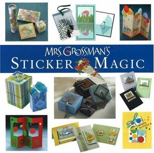 Mrs. Grossman's Sticker Magic by Andrea Grossman and Leslie Conron ...