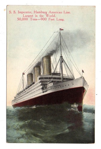 SS IMPERATOR AT SEA ~ HAMBURG-AMERICA SHIP LINE, ARTIST IMAGE ~ c. 1913 ...