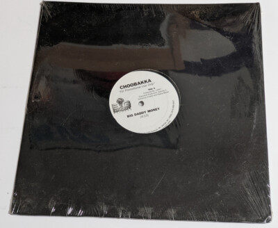 CHOOBAKKA Big Daddy Money 12" Single SEALED Vinyl 2002 Hip Hop BD 006 ...