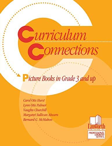 Curriculum Connections: Picture Books in Grade 3 and Up 9780938865704| eBay