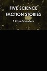 Five Science Faction Stories 9781257919147| eBay